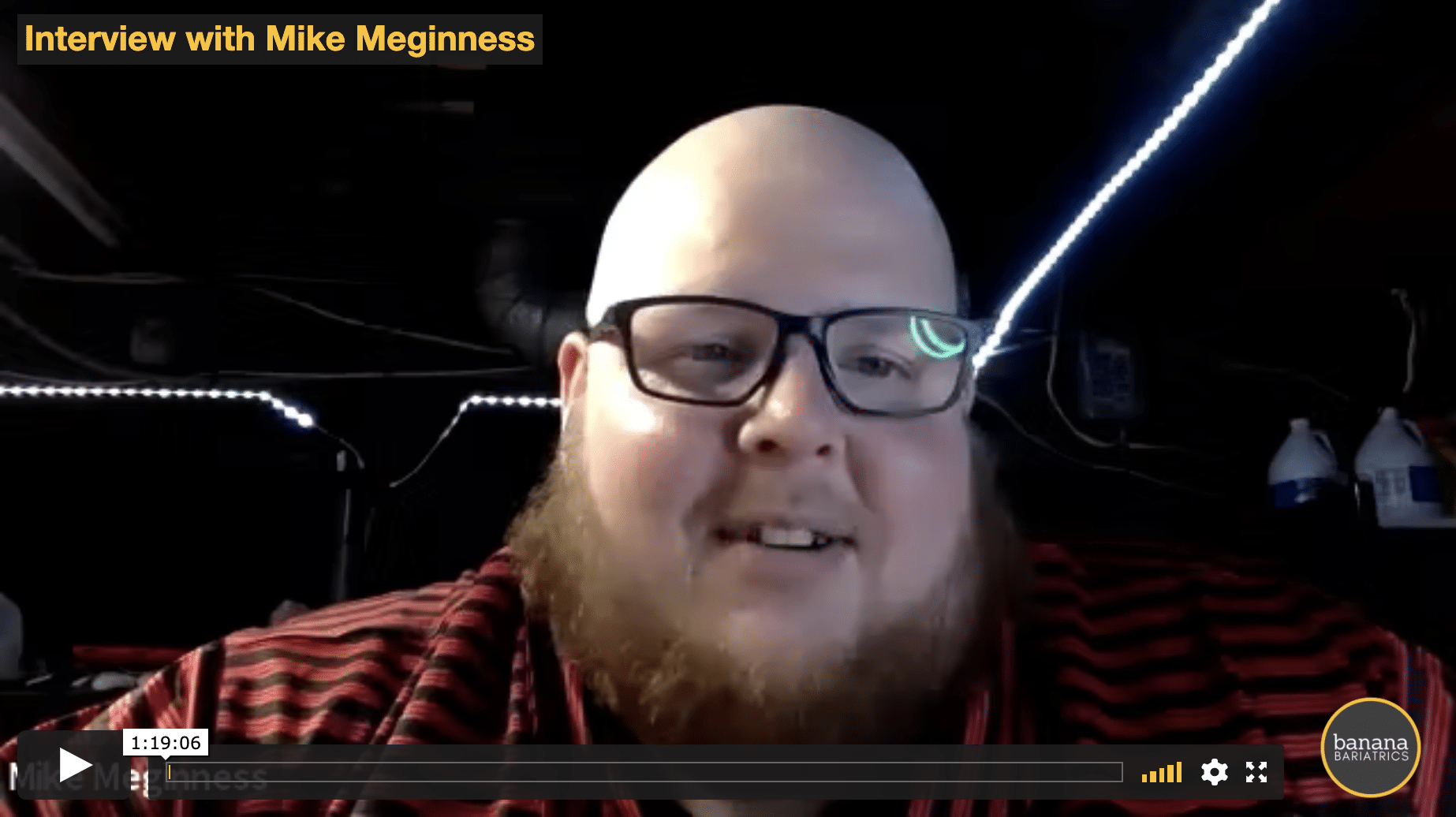 Mike Meginness - Banana Bariatrics